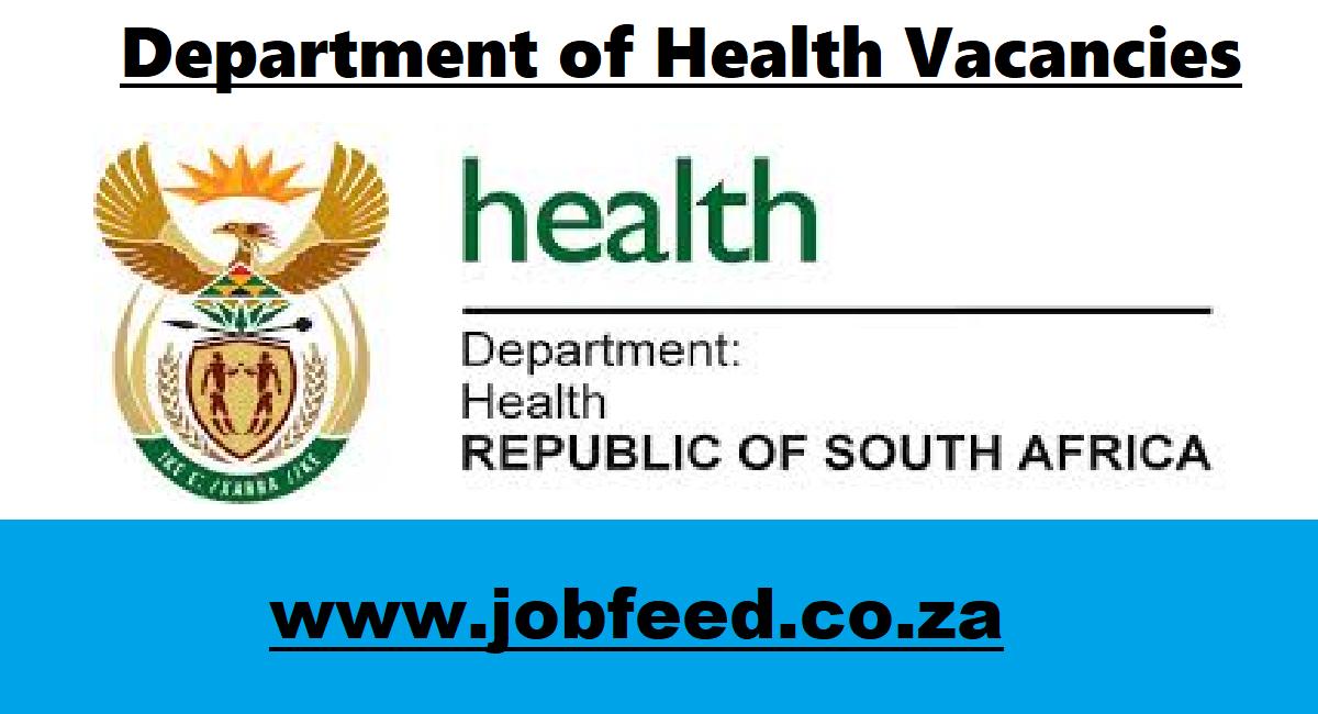 Department of Health Vacancies 2025: X22 Posts @www.health.gov.za ...