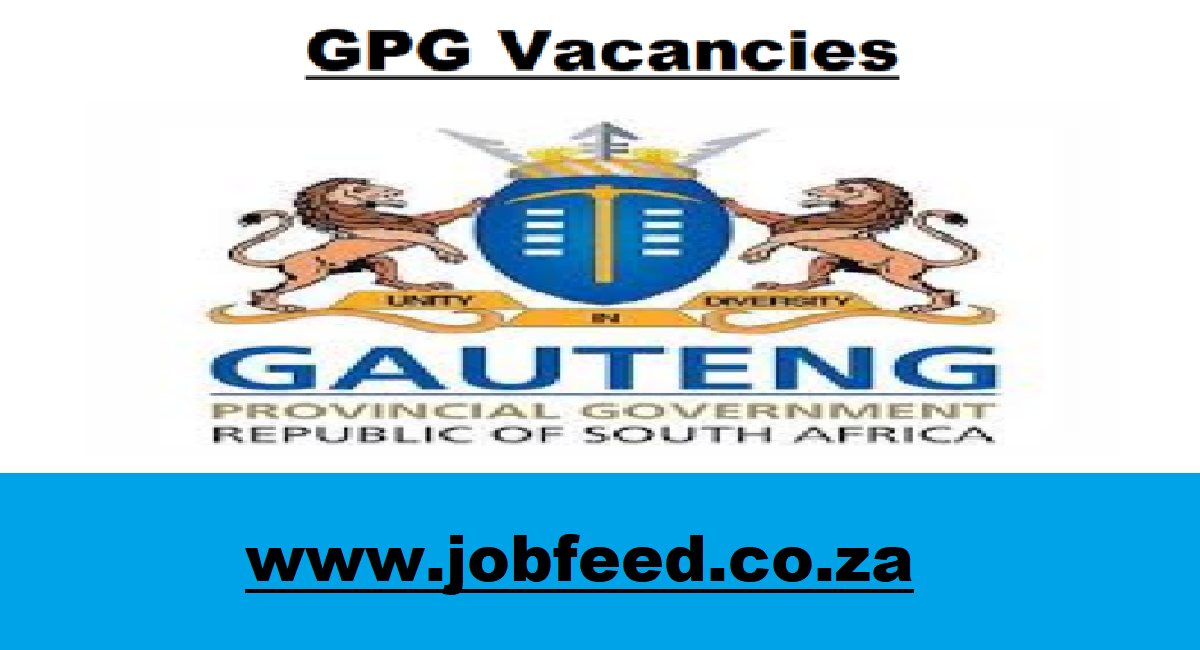 GPG Vacancies 2026: X14 Posts @www.gauteng.gov.za » Jobfeed.co.za