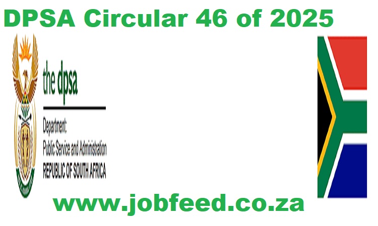DPSA Circular 46 of 2025 Latest Government Vacancies Across South ...