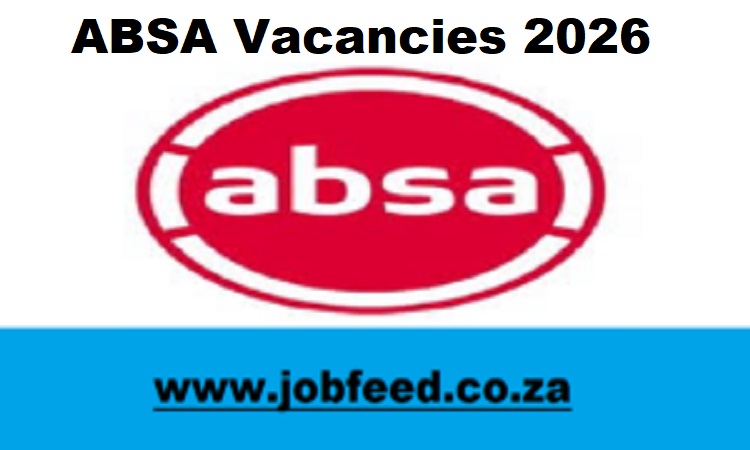 ABSA Vacancies 2026: X27 Posts @www.absa.co.za » Jobfeed.co.za