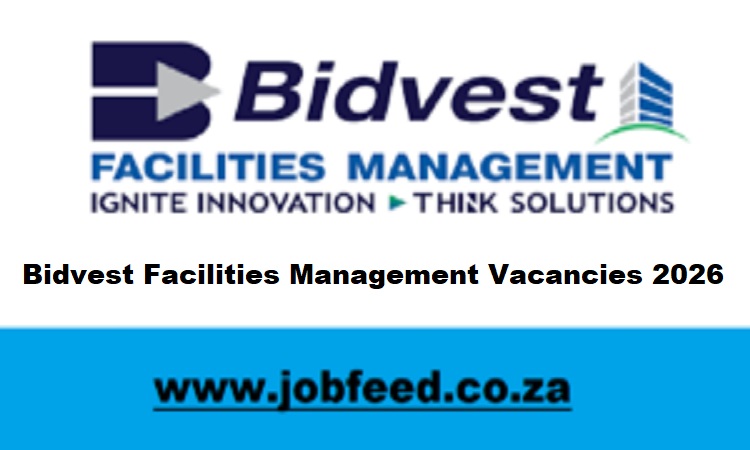 Bidvest Facilities Management Vacancies 2026: X4 Posts @www ...