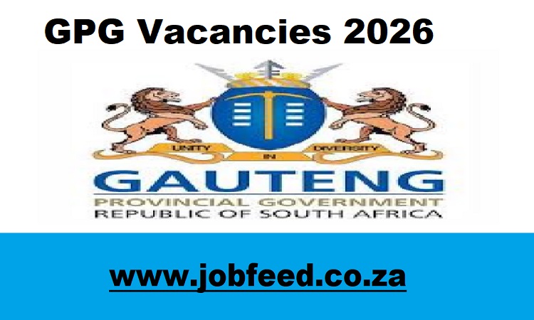 GPG Vacancies 2026: X15 Posts @www.gauteng.gov.za » Jobfeed.co.za