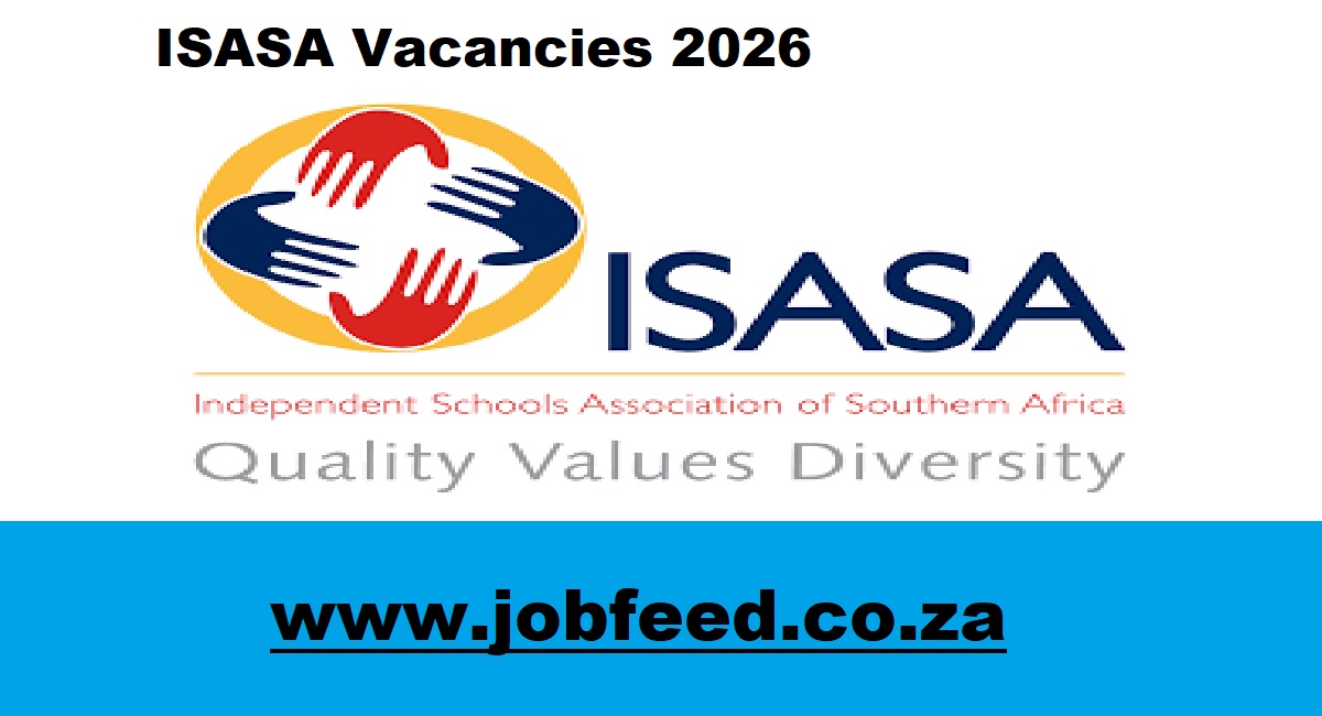 ISASA Vacancies 2026: X17 Posts @www.isasa.org. » Jobfeed.co.za